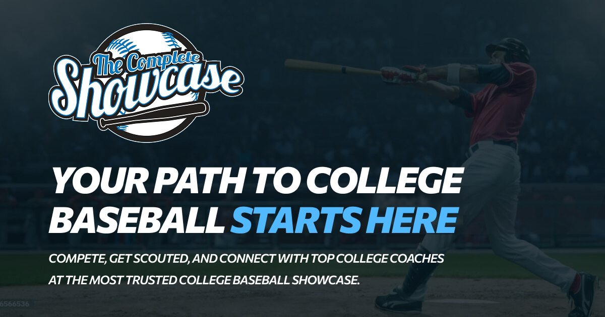 College Baseball Tryouts & Showcases | The Complete Showcase
